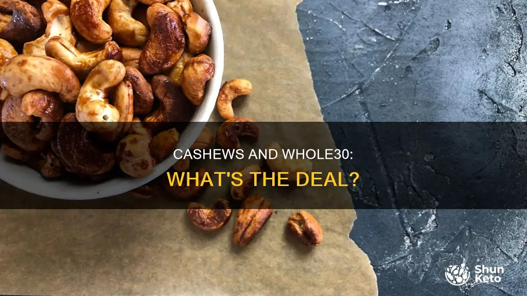 Cashews And Whole30: What's The Deal? | ShunKeto