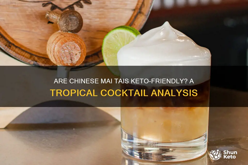 Are Chinese Mai Tais Keto-Friendly? A Tropical Cocktail Analysis | ShunKeto