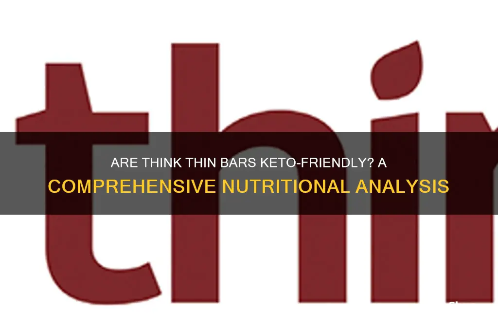 Are Think Thin Bars Keto-Friendly? A Comprehensive Nutritional Analysis ...