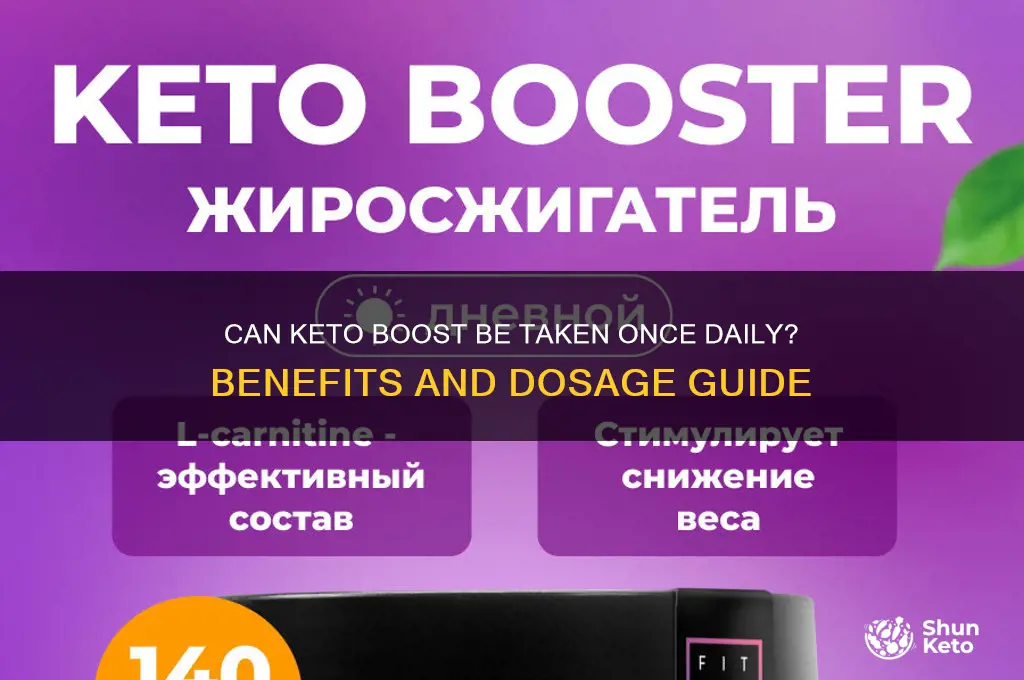 Can Keto Boost Be Taken Once Daily? Benefits And Dosage Guide | ShunKeto