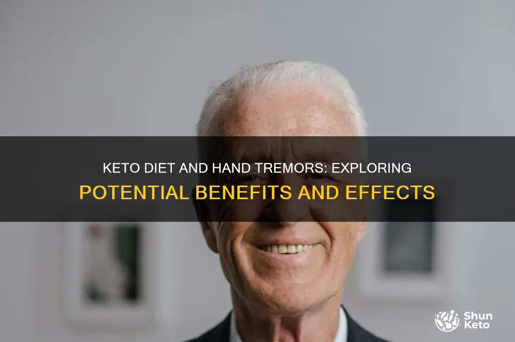 Keto Diet And Hand Tremors: Exploring Potential Benefits And Effects ...