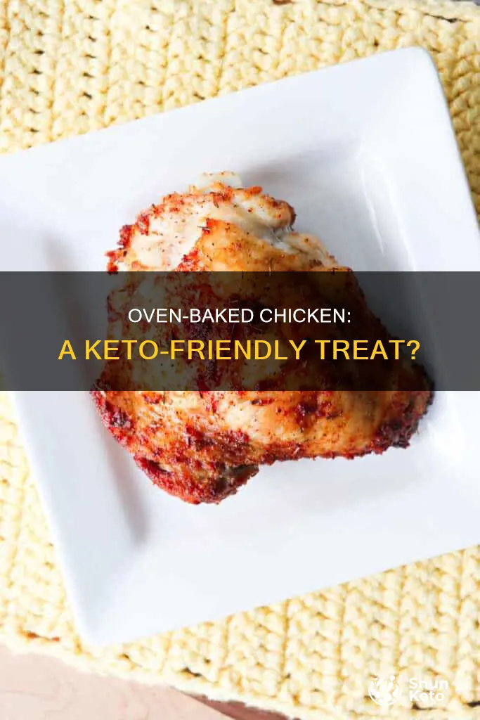 Oven-Baked Chicken: A Keto-Friendly Treat? | ShunKeto