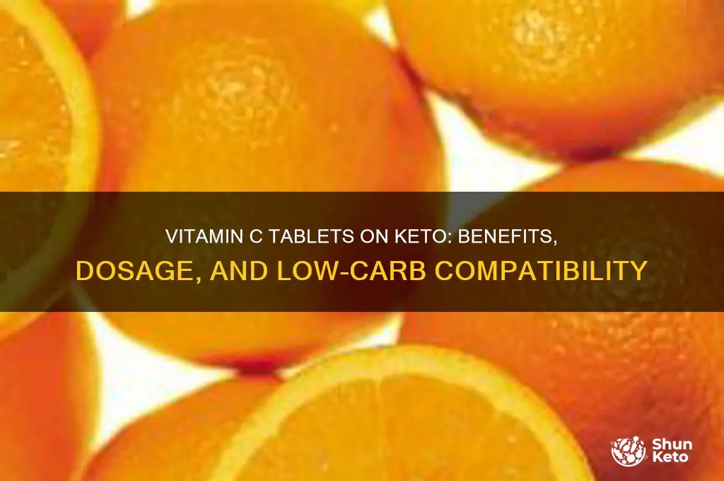 Vitamin C Tablets On Keto: Benefits, Dosage, And Low-Carb Compatibility ...