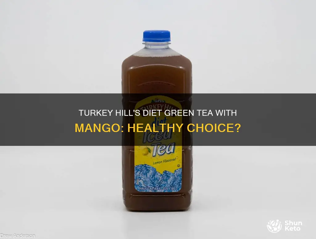 Turkey Hill's Diet Green Tea With Mango: Healthy Choice? | ShunKeto