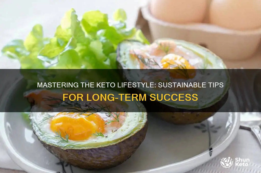 Mastering The Keto Lifestyle: Sustainable Tips For Long-Term Success ...