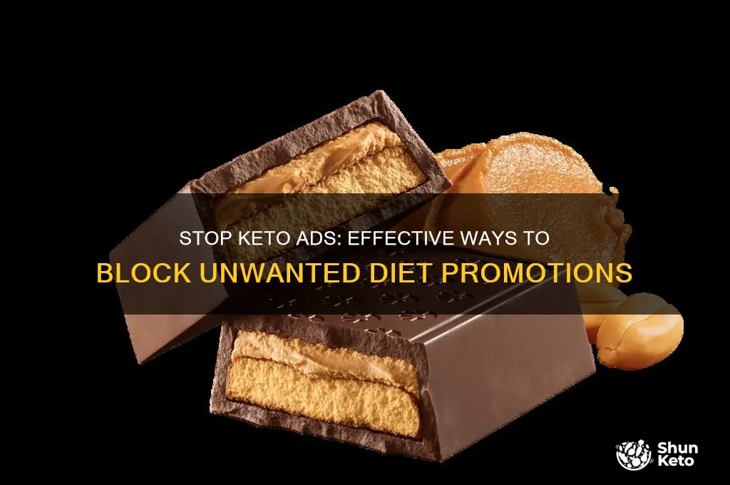 Stop Keto Ads: Effective Ways To Block Unwanted Diet Promotions | ShunKeto