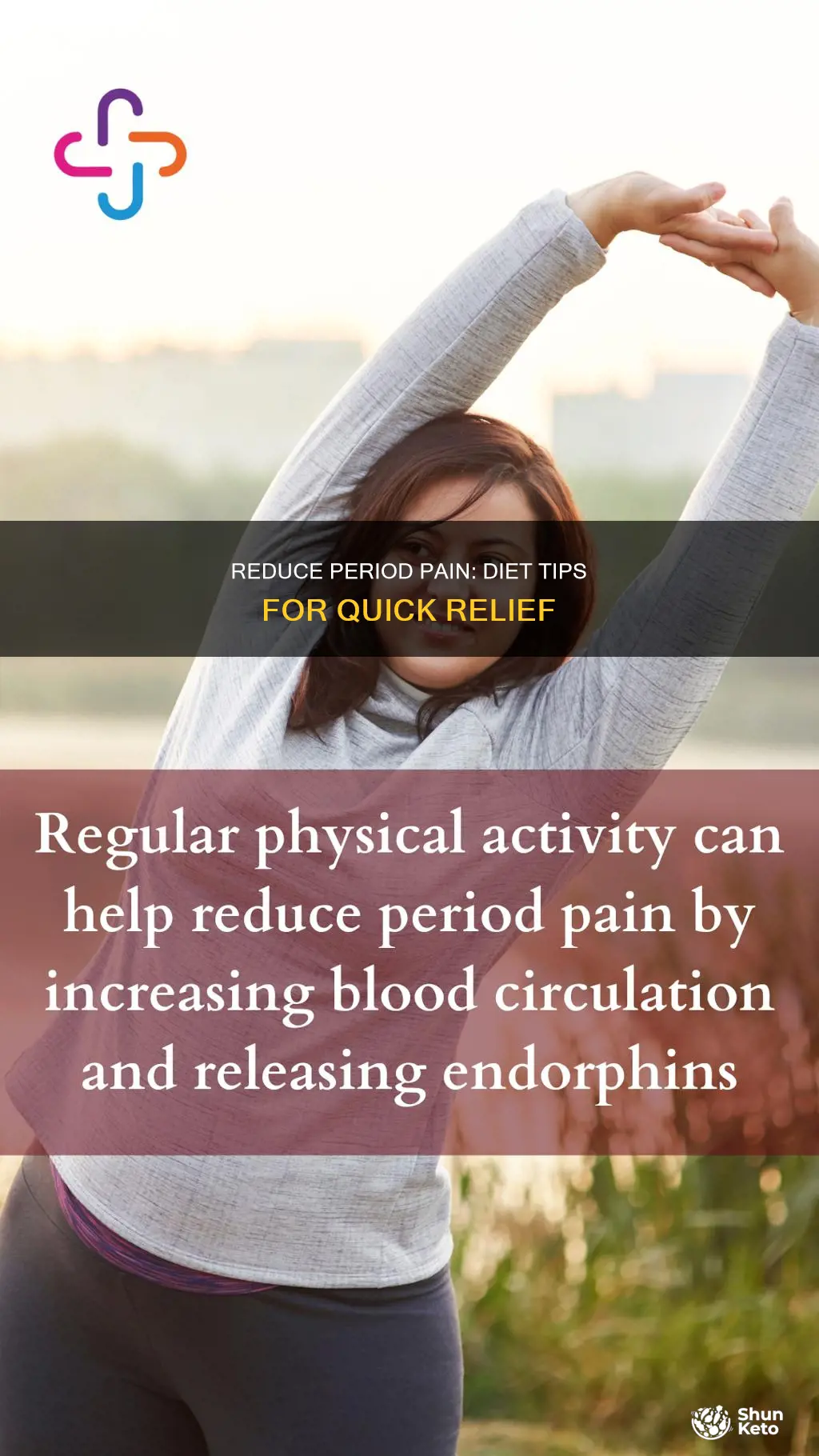 Reduce Period Pain: Diet Tips For Quick Relief | ShunKeto