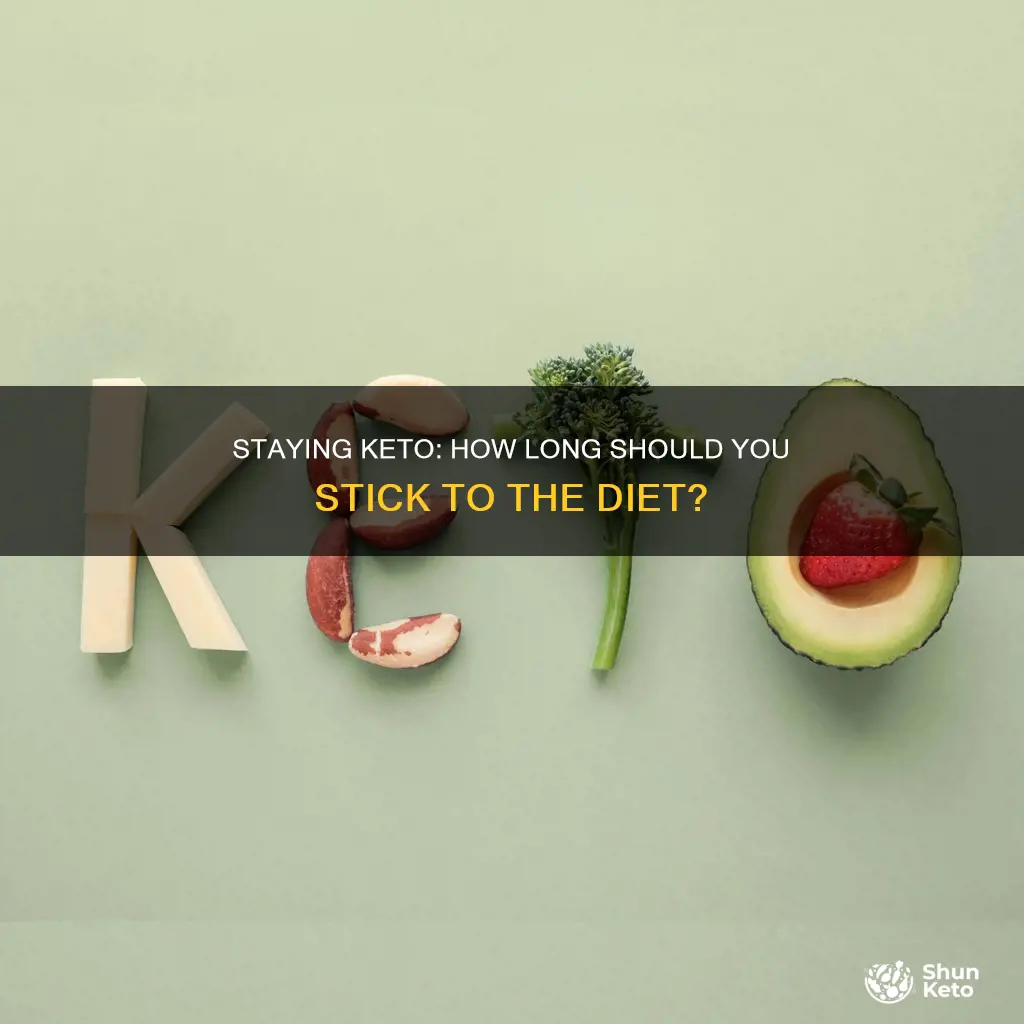 Staying Keto: How Long Should You Stick To The Diet? | ShunKeto
