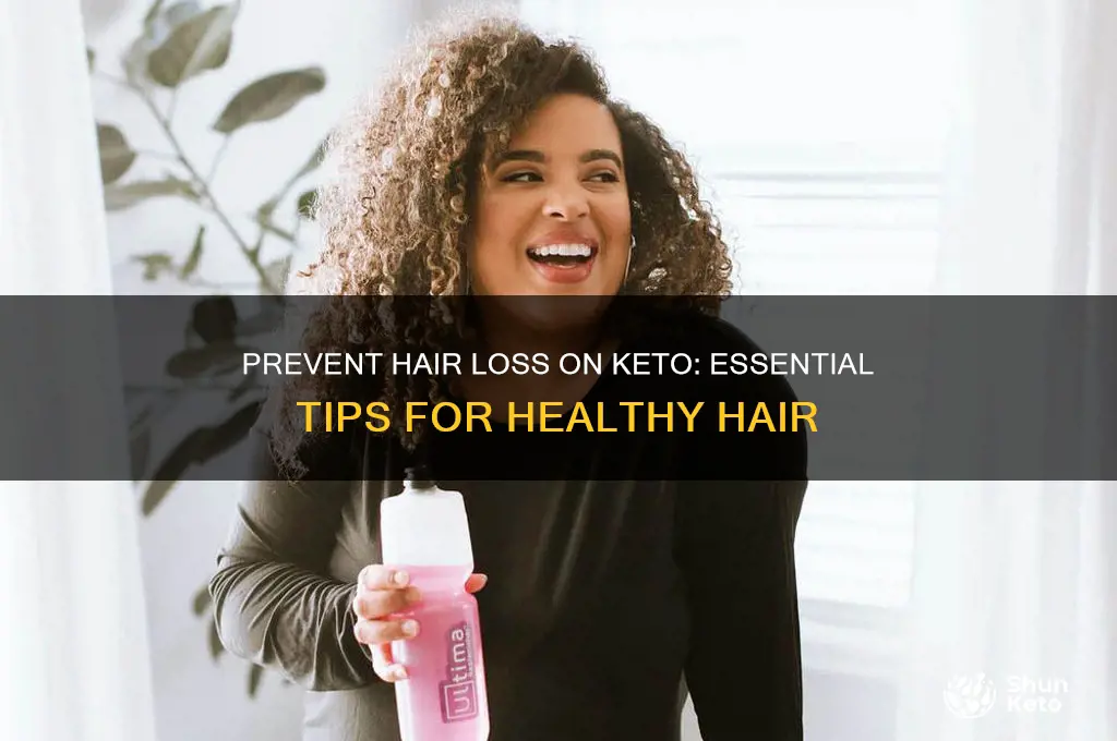 Prevent Hair Loss On Keto: Essential Tips For Healthy Hair | ShunKeto