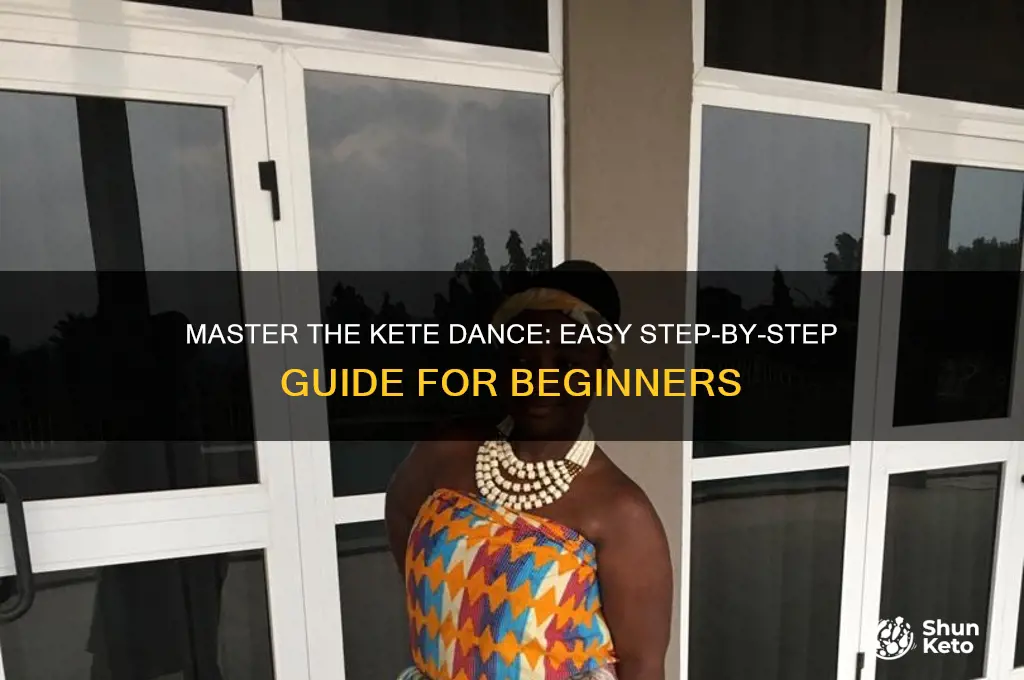 Master The Kete Dance: Easy Step-By-Step Guide For Beginners | ShunKeto