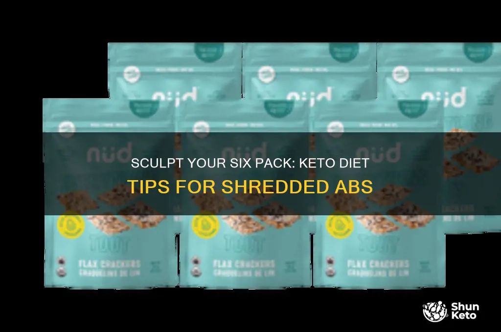 Sculpt Your Six Pack: Keto Diet Tips For Shredded Abs | ShunKeto
