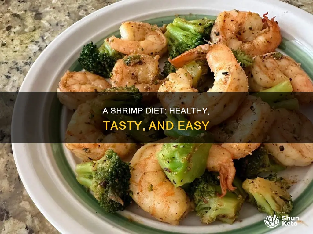 A Shrimp Diet: Healthy, Tasty, And Easy | ShunKeto