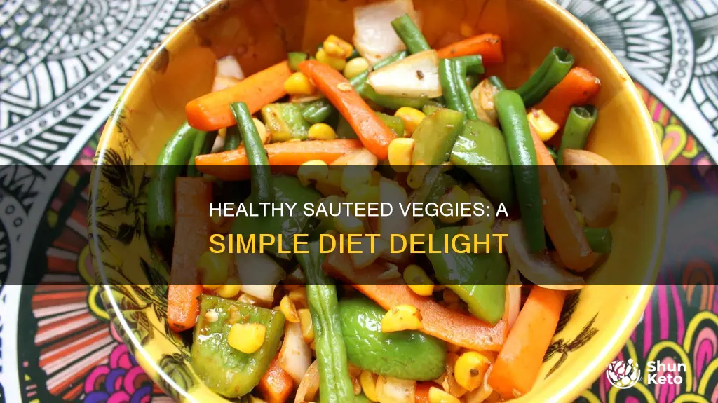Healthy Sauteed Veggies: A Simple Diet Delight | ShunKeto