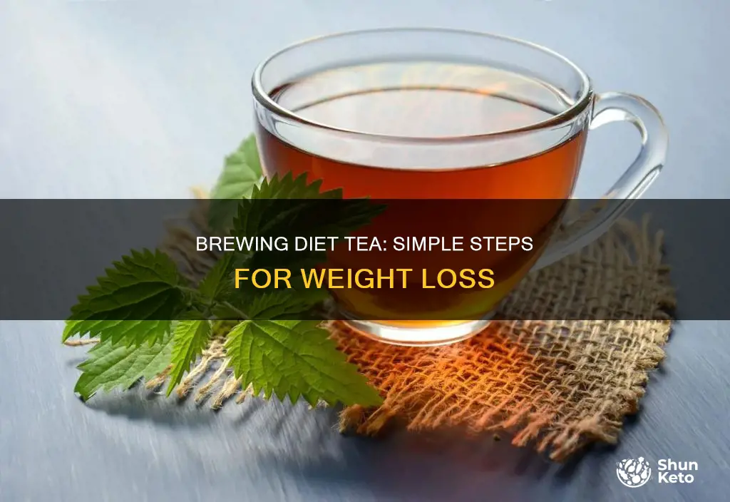 Brewing Diet Tea: Simple Steps For Weight Loss | ShunKeto