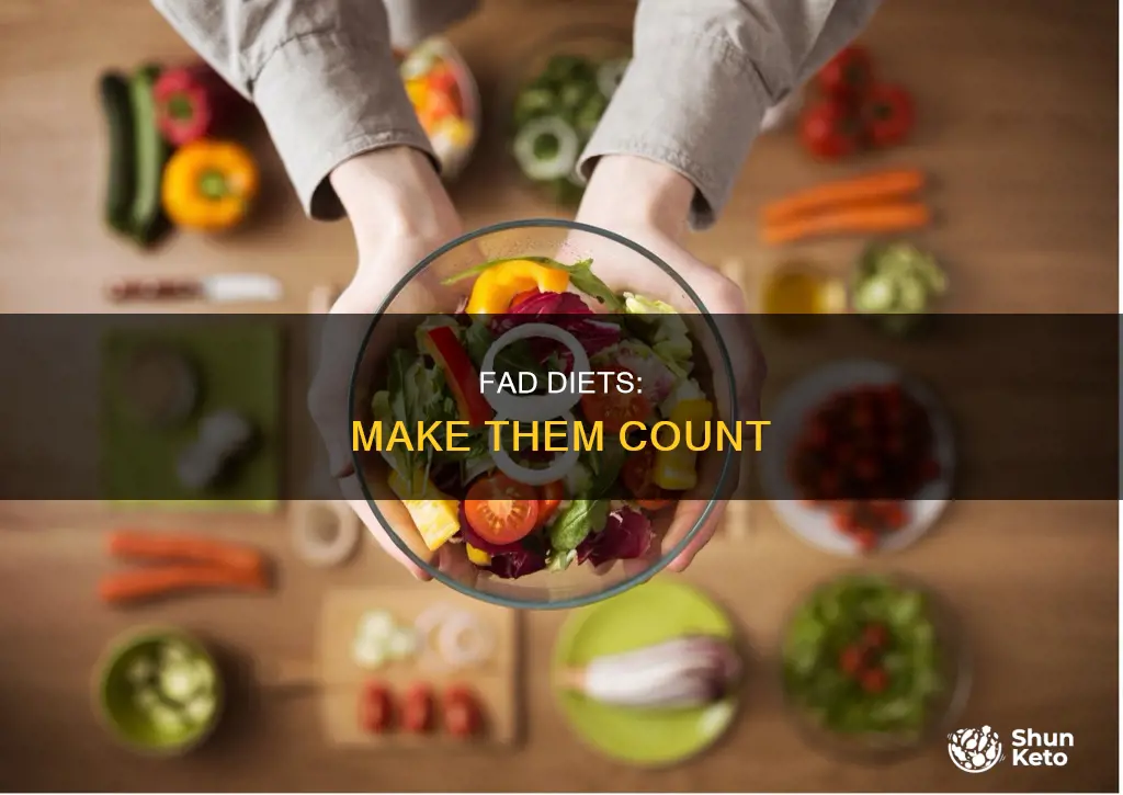 Fad Diets: Make Them Count | ShunKeto
