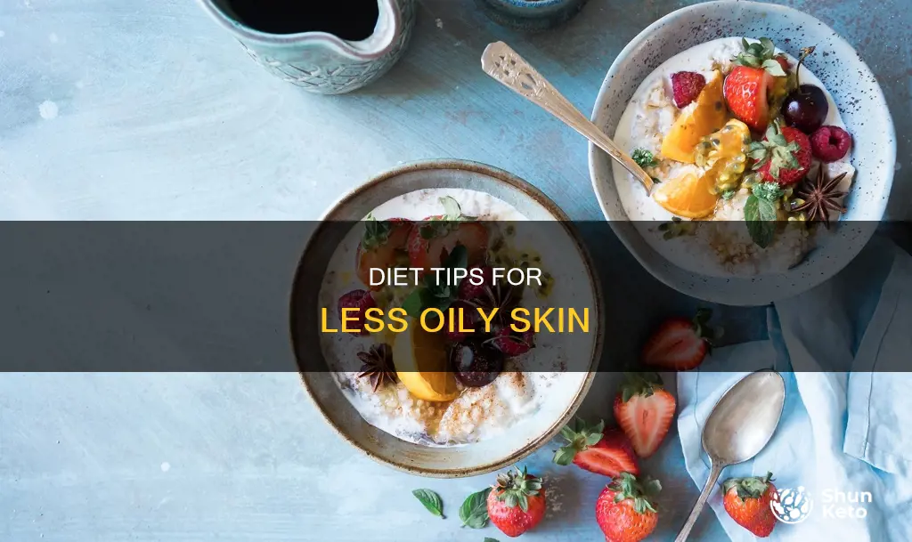 Diet Tips For Less Oily Skin | ShunKeto