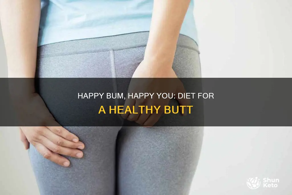 Happy Bum, Happy You: Diet For A Healthy Butt | ShunKeto