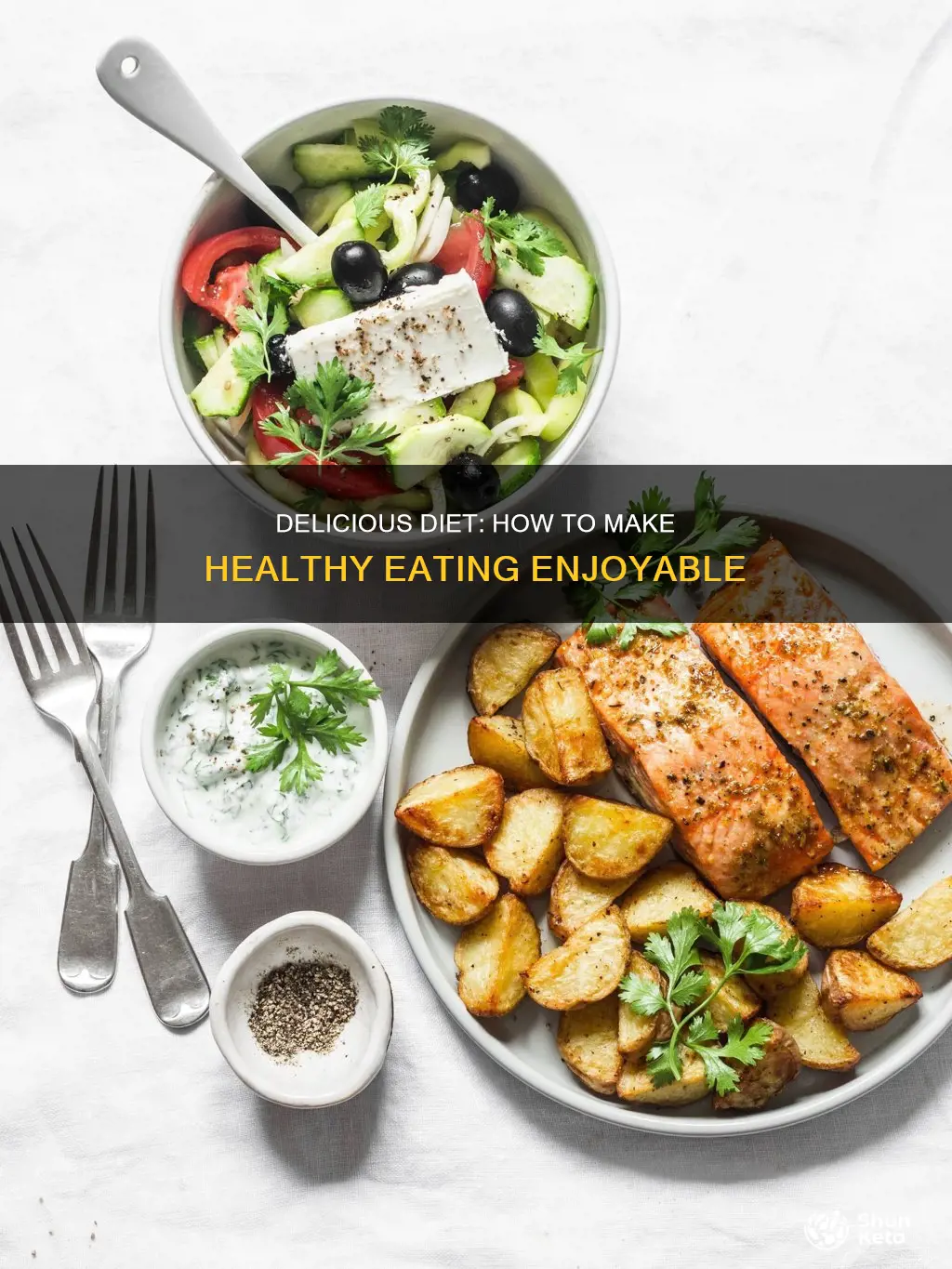 Delicious Diet: How To Make Healthy Eating Enjoyable | ShunKeto