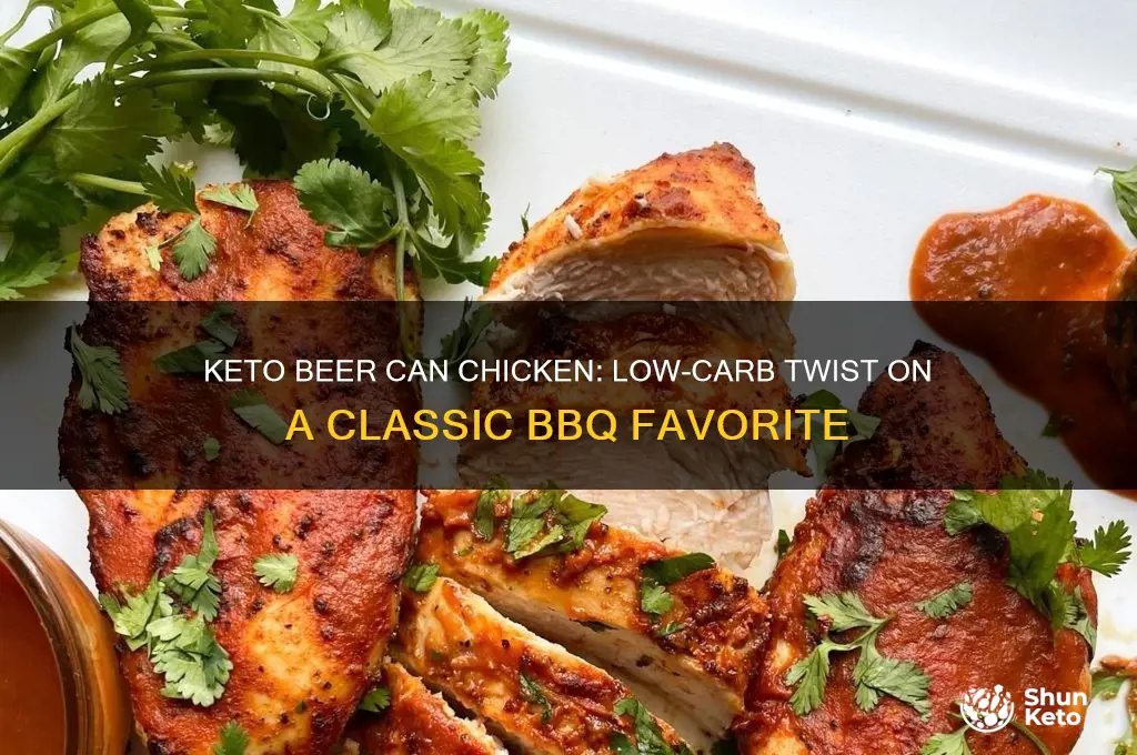 Keto Beer Can Chicken: Low-Carb Twist On A Classic Bbq Favorite | ShunKeto