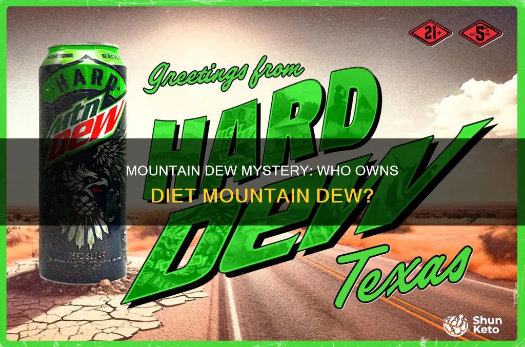 Mountain Dew Mystery: Who Owns Diet Mountain Dew? | ShunKeto
