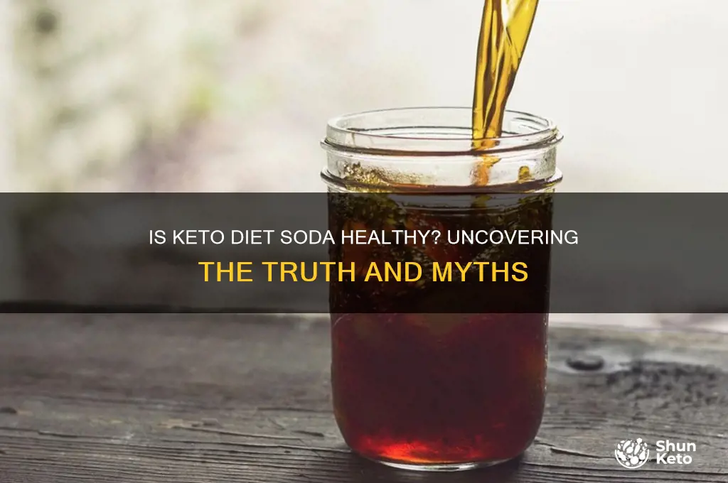 Is Keto Diet Soda Healthy? Uncovering The Truth And Myths | ShunKeto