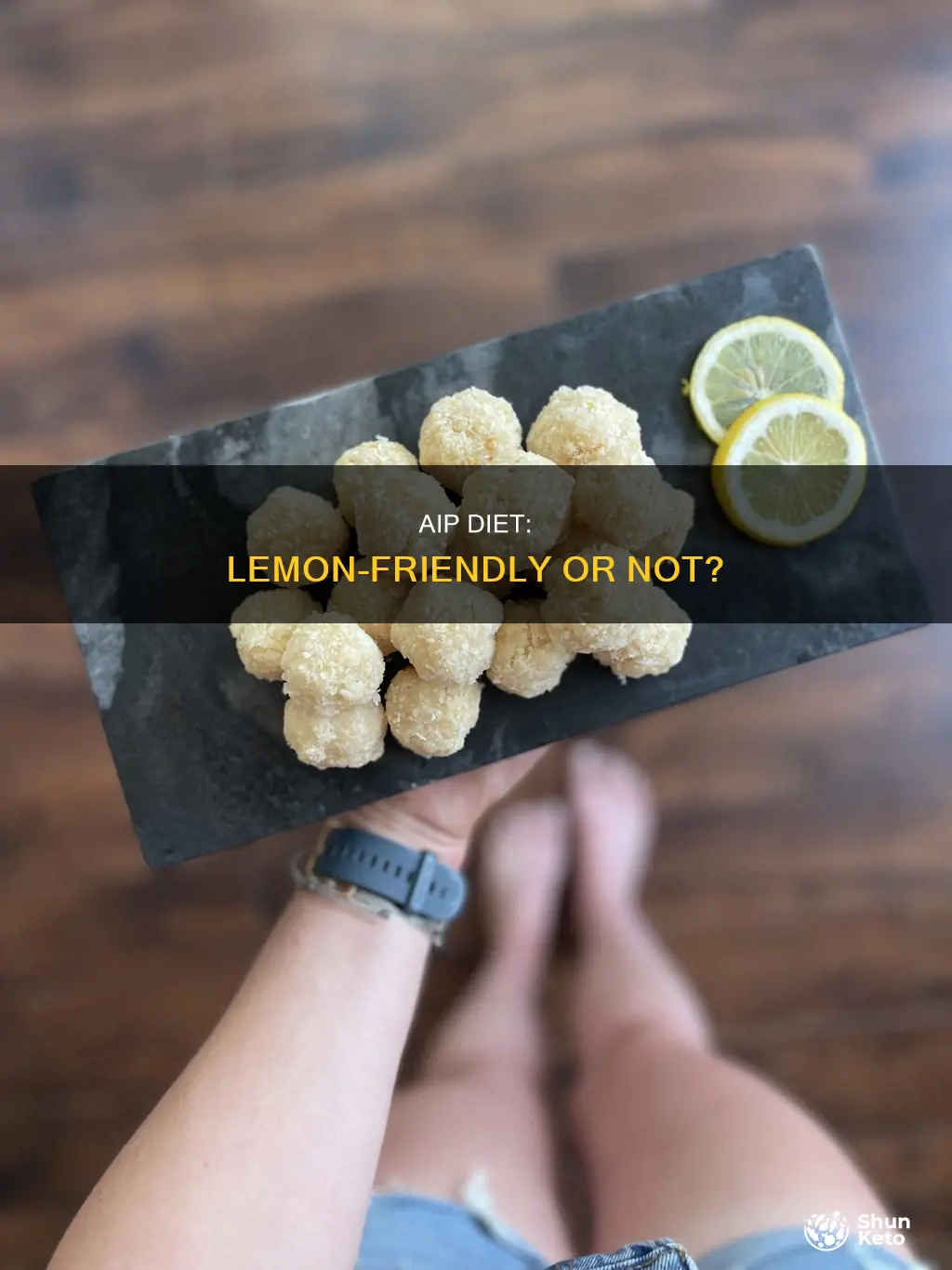 Aip Diet: Lemon-Friendly Or Not? | ShunKeto
