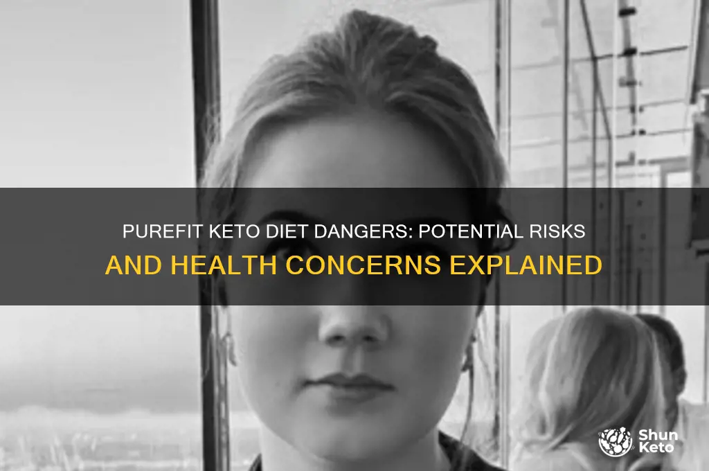 Purefit Keto Diet Dangers: Potential Risks And Health Concerns ...
