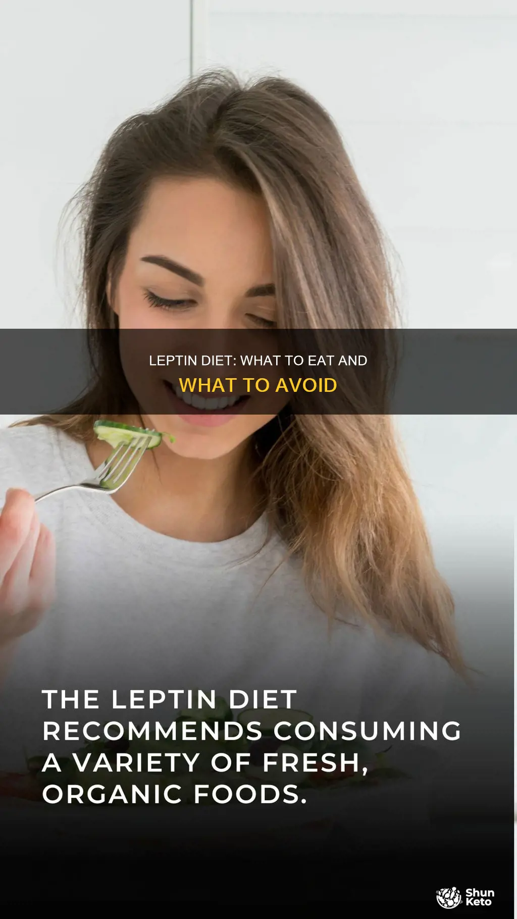 Leptin Diet: What To Eat And What To Avoid | ShunKeto