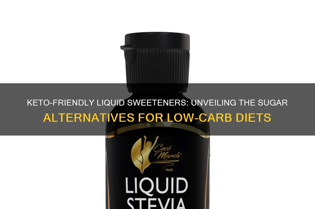 Keto-Friendly Liquid Sweeteners: Unveiling The Sugar Alternatives For ...