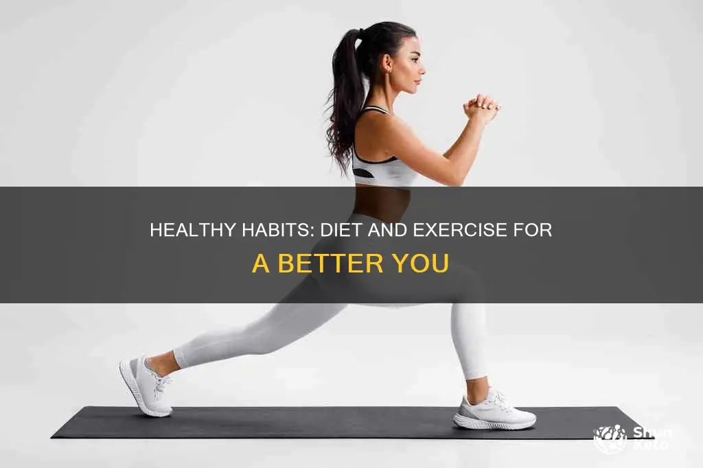 Healthy Habits: Diet And Exercise For A Better You | ShunKeto