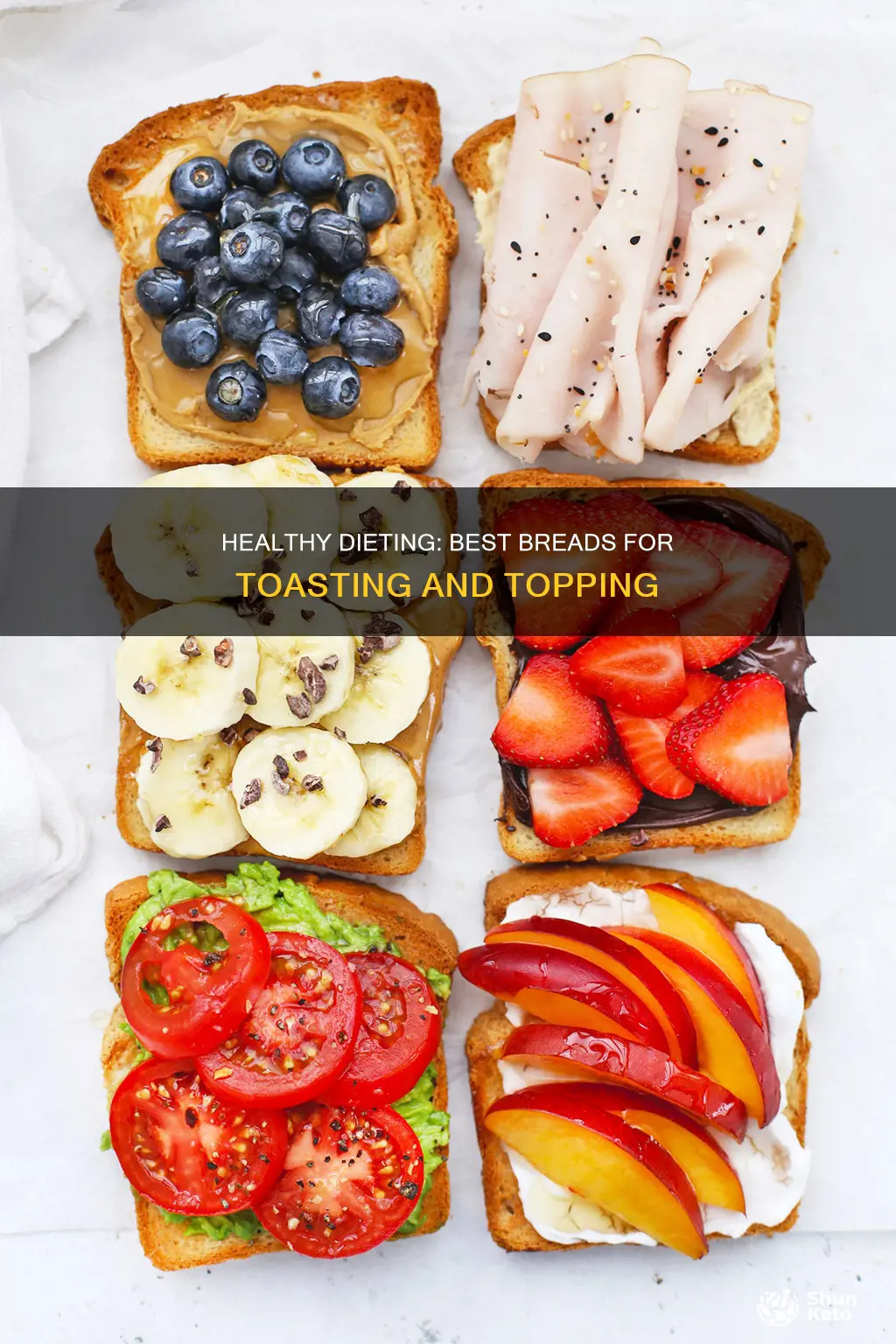 Healthy Dieting: Best Breads For Toasting And Topping | ShunKeto