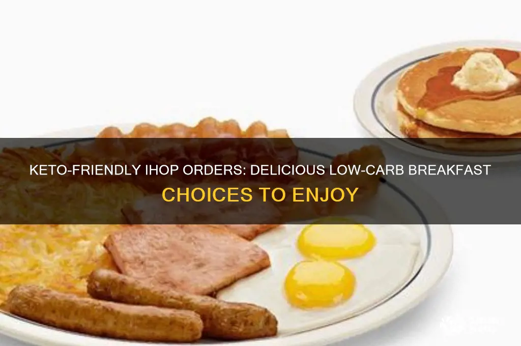Keto-Friendly Ihop Orders: Delicious Low-Carb Breakfast Choices To ...