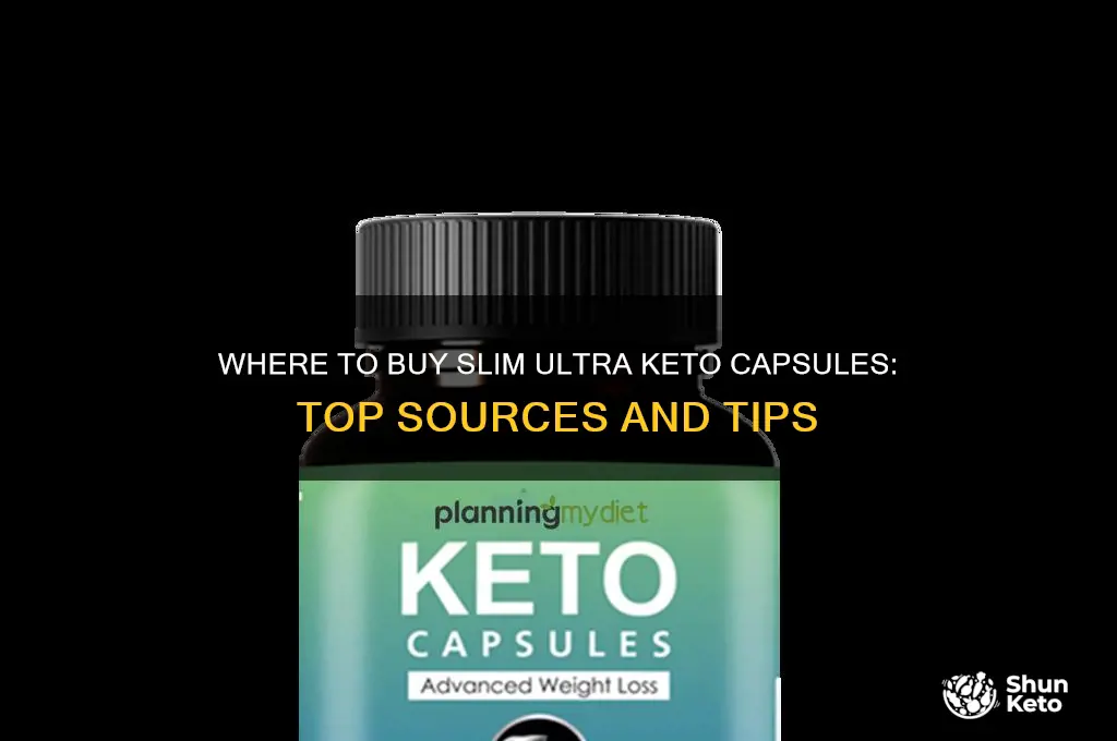 Where To Buy Slim Ultra Keto Capsules: Top Sources And Tips | ShunKeto