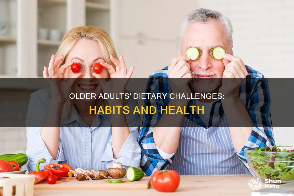 Older Adults' Dietary Challenges: Habits And Health | ShunKeto