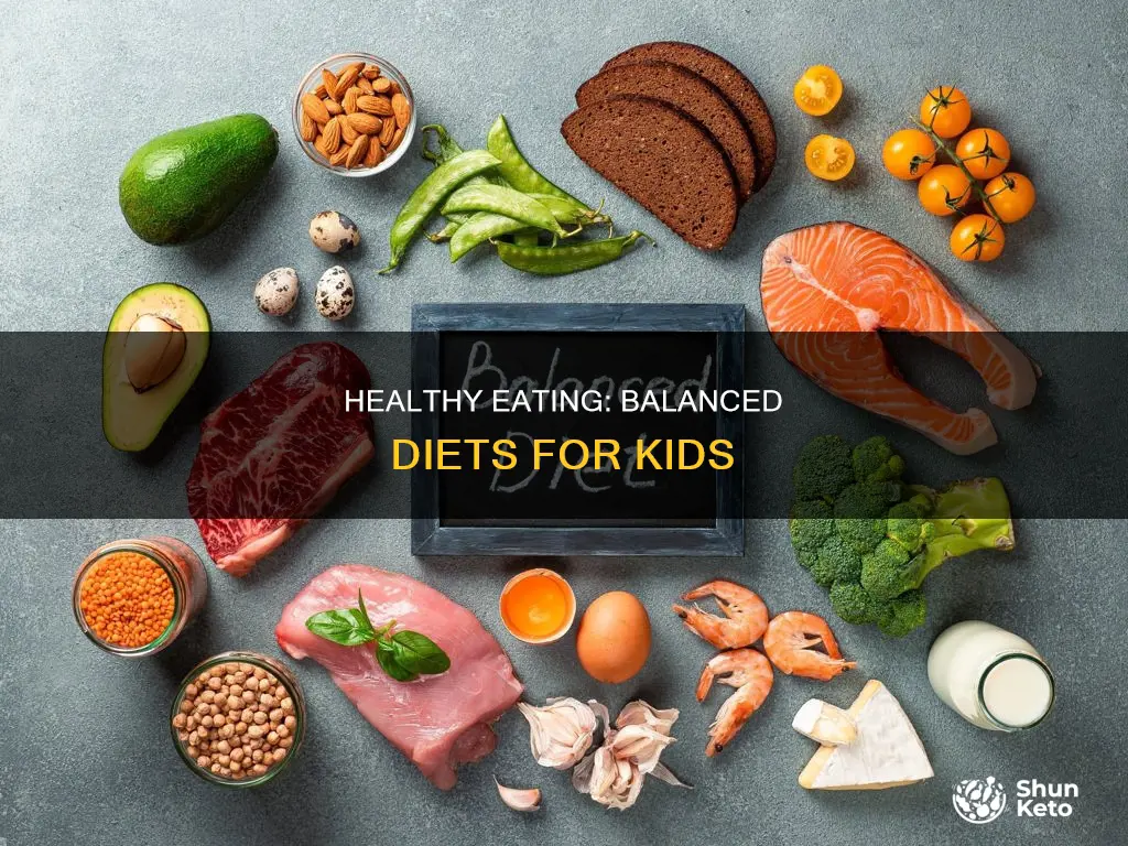 Healthy Eating: Balanced Diets For Kids | ShunKeto