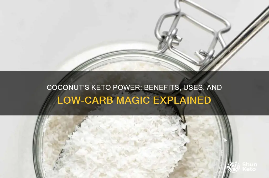 Coconut's Keto Power: Benefits, Uses, And Low-Carb Magic Explained ...