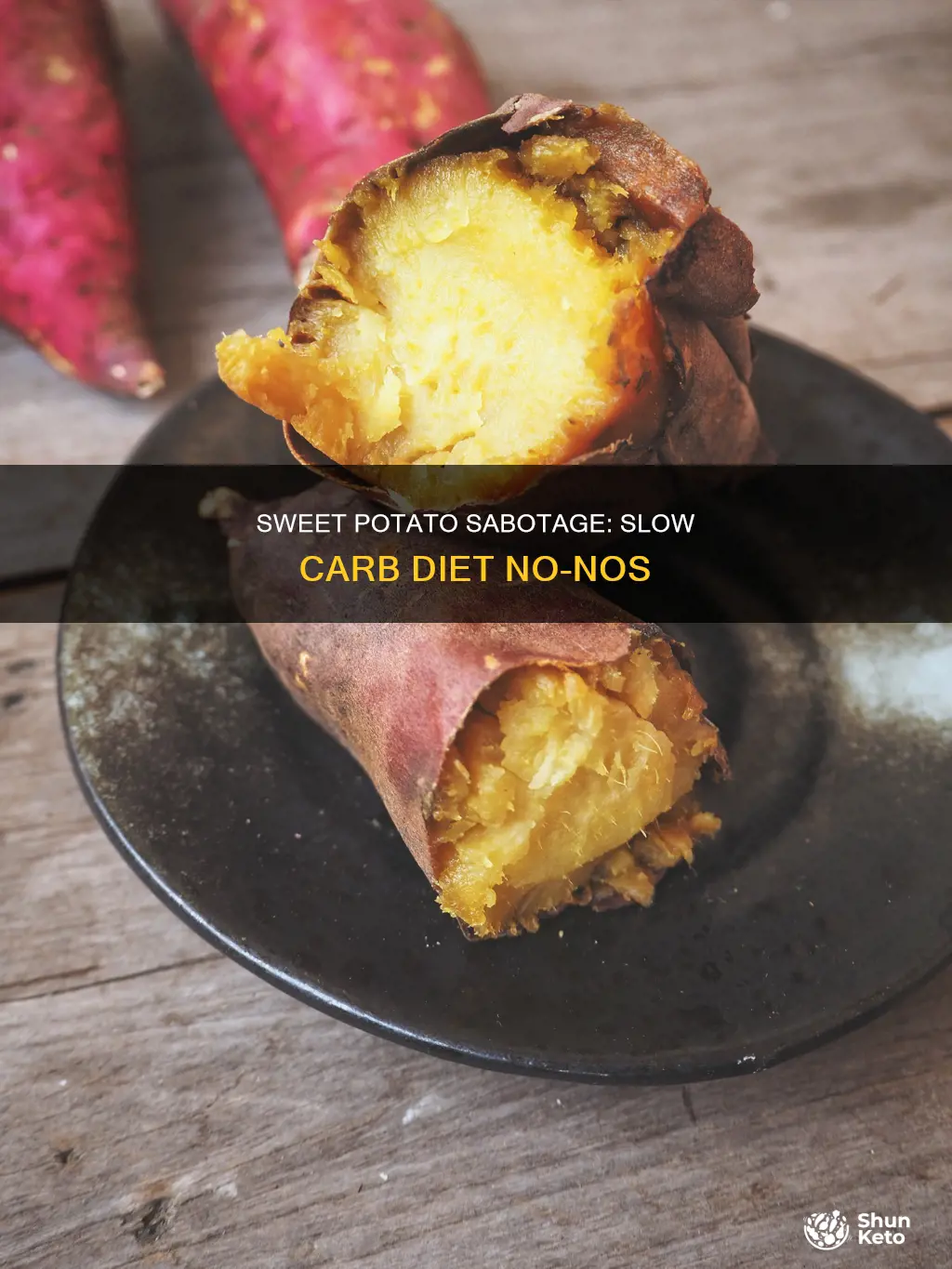 Sweet Potato Sabotage: Slow Carb Diet No-Nos | ShunKeto